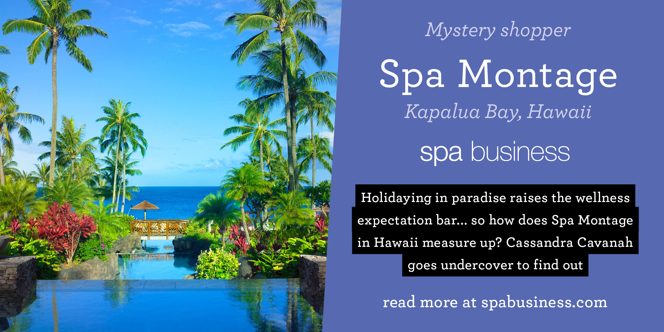 Mystery shopper - Spa Montage Kapalua Bay | spabusiness.com