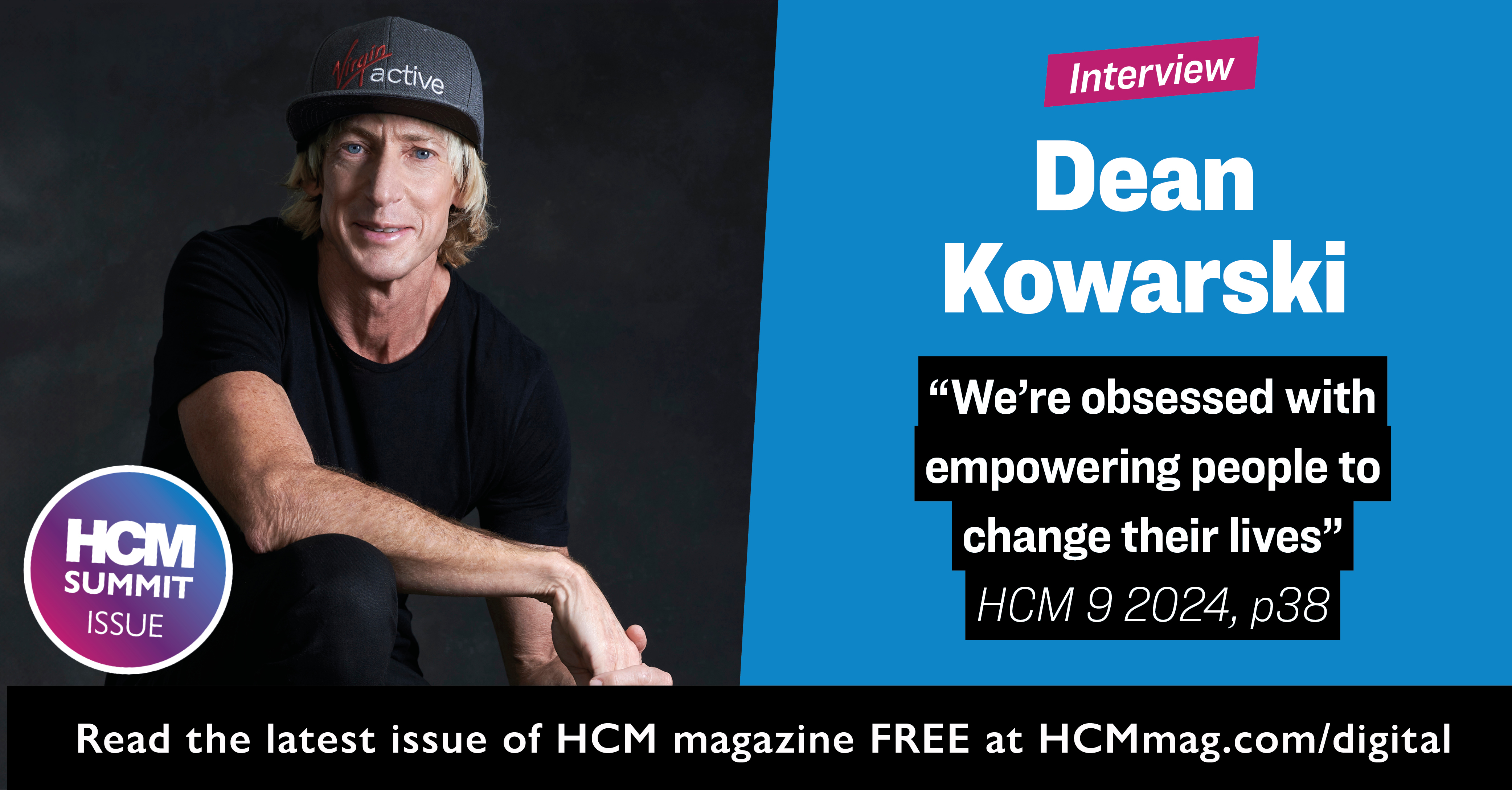 Dean Kowarski, group CEO of Virgin Active, Nü and Kauai | HCM interview